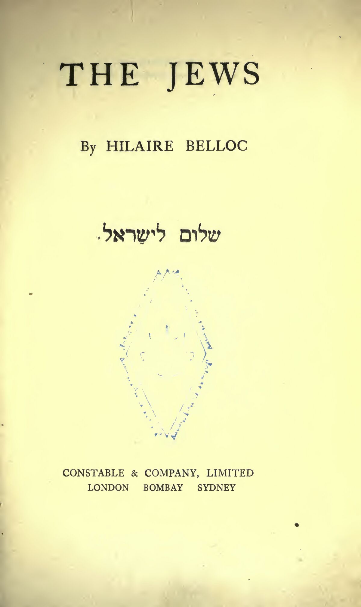 The Jews - Hilaire Belloc — Libertas | Citations
